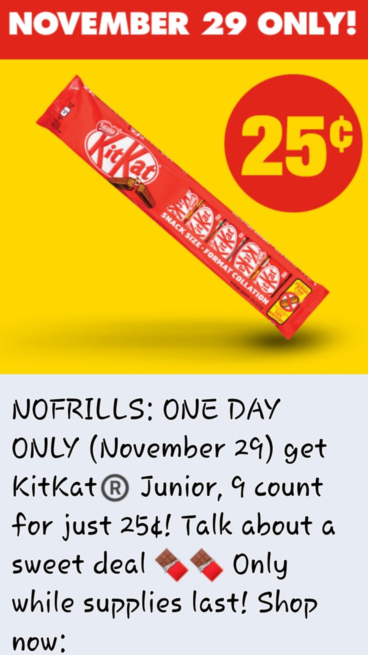 [No Frills] Hot, kit kat junior 9 pieces 25 cents Today only ...