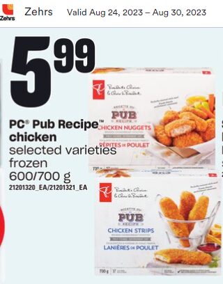 [Loblaws] PC Pub Recipe Chicken Nuggets or Strips 600/700g $5.99 + earn ...