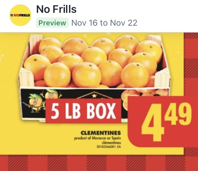 [No Frills] Clementines (5 LB Box) - $4.49 & PC Frozen Fruits - $2.99 ...