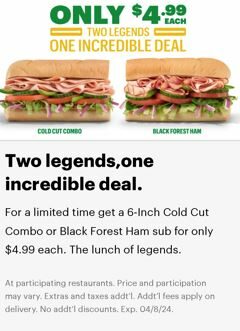 [Subway] Subway $4.99 for a 6" Cold Cut Combo or Black Forest Ham ...