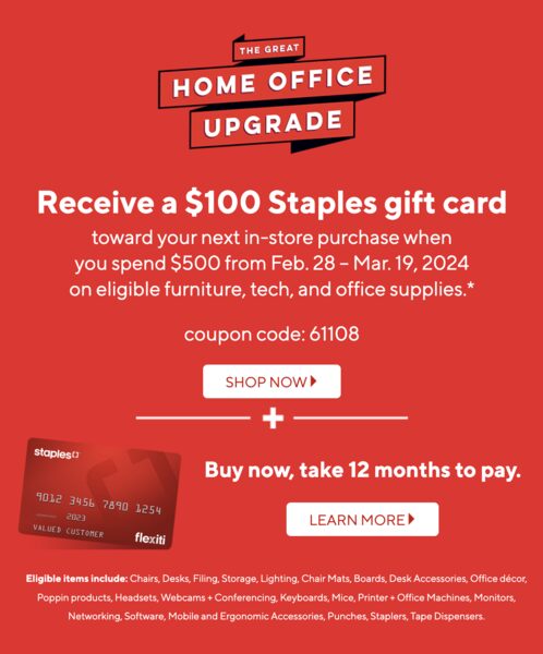 [Staples] Staples Great Home Office Upgrade - $100 in-store GC WUS $500 ...