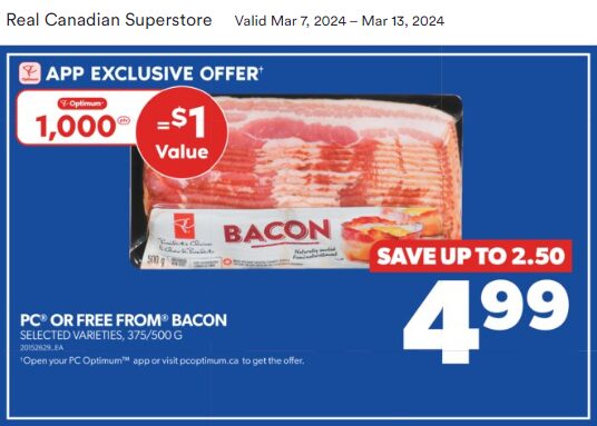 [Real Canadian Superstore] PC or Free From Bacon 375/500g $4.99 + 1000 ...