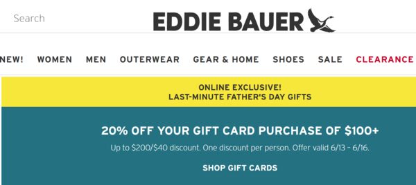 [Eddie Bauer] 20% OFF Gift Card Purchase of $100+ (online exclusive ...