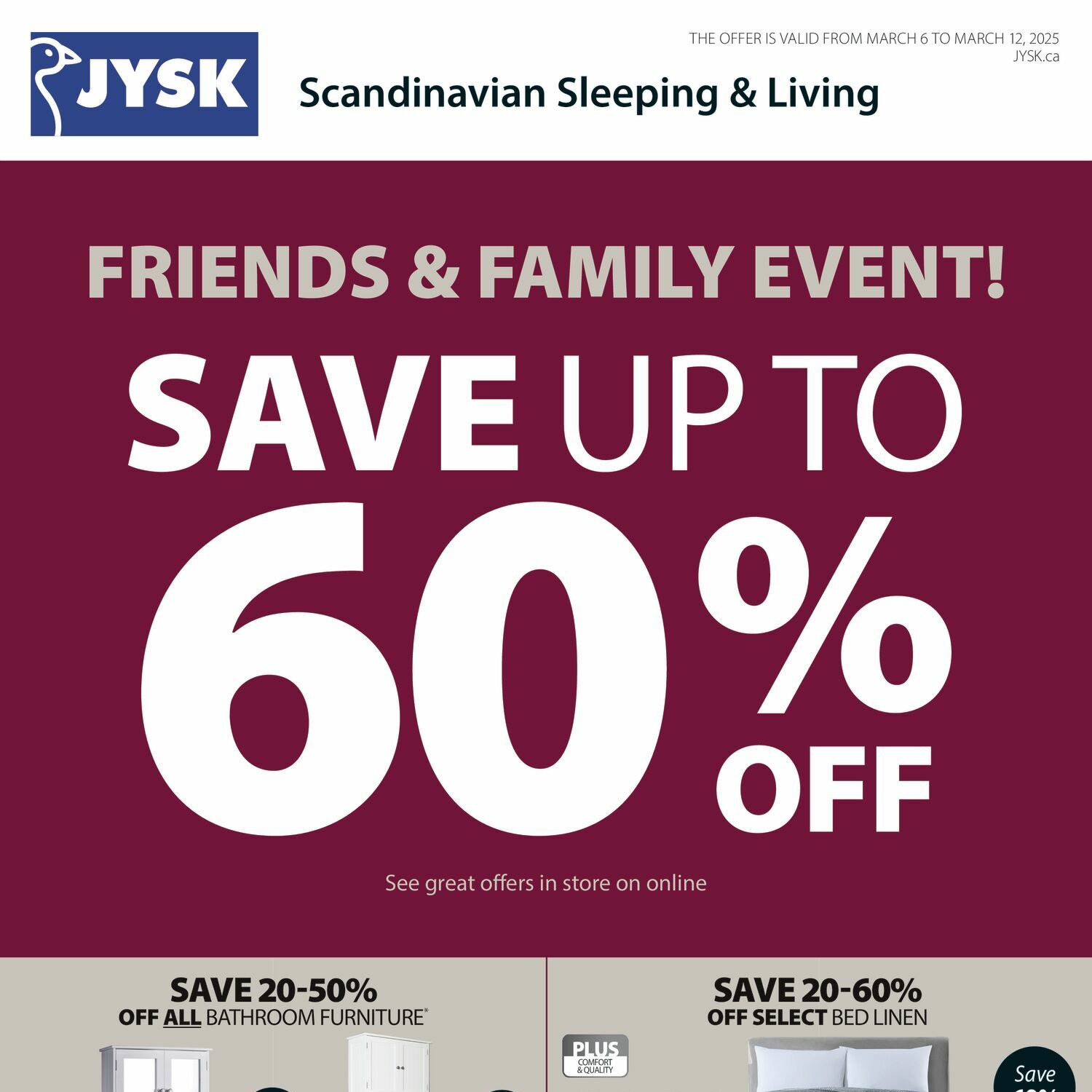 JYSK Weekly Flyer - Weekly Deals - Friends & Family Event - Mar 6 – 12 ...