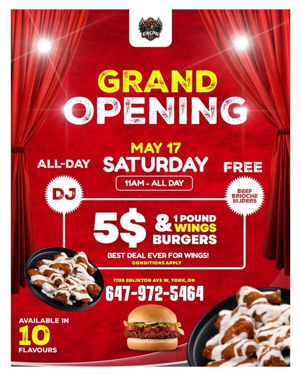 [KingPin Wings] Toronto 1708 Eglinton West Grand Opening $5 burger/one ...