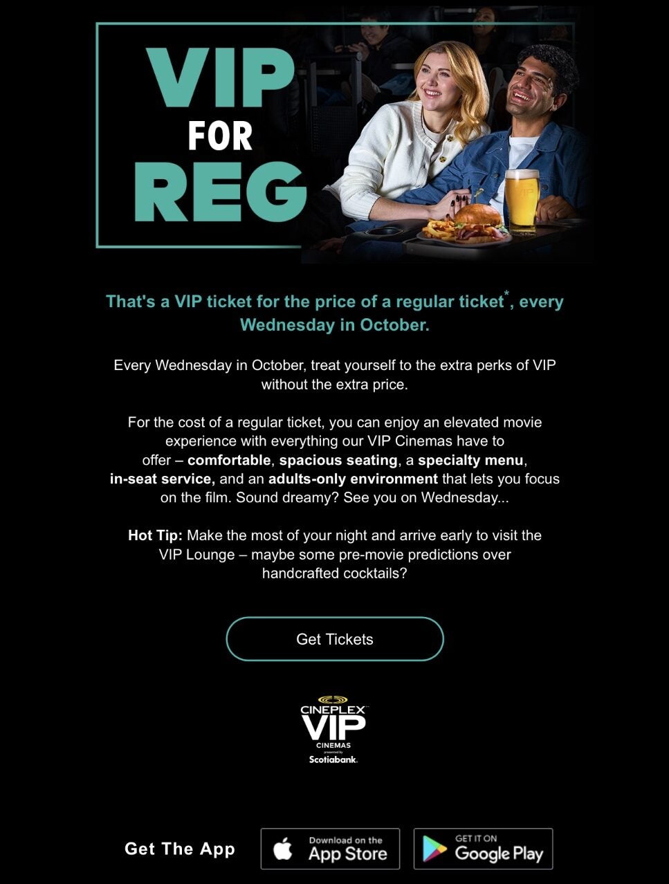 [Cineplex] VIP Wednesdays at regular price for October (combine with ...